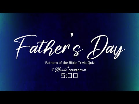 Fathers of the Bible Quiz & Countdown – Beamer Films